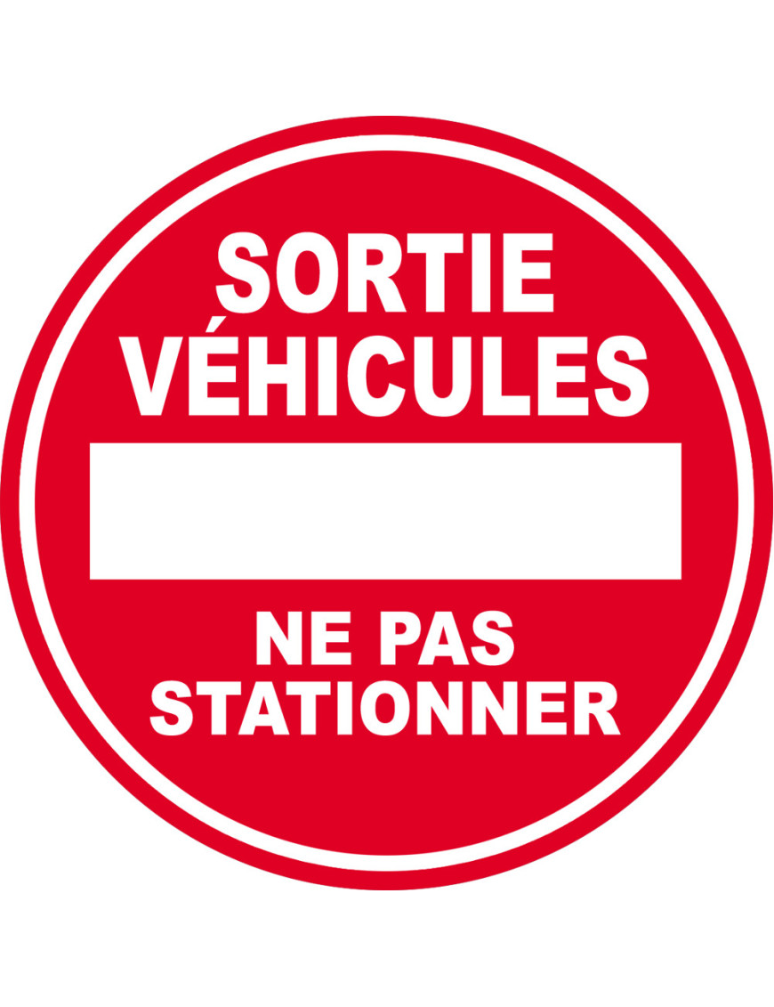 SORTIE de VEHICULES ne pas stationner - 10cm - Sticker/autocollant