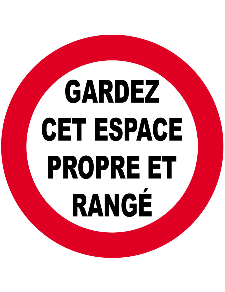 GARDEZ CET ESPACE PROPRE ET RANGÉ - 15cm - Sticker/autocollant