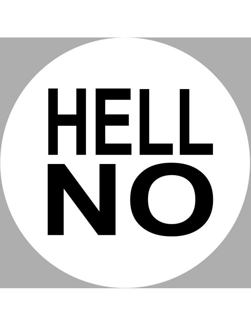 HELL NO - 20cm - Sticker/autocollant