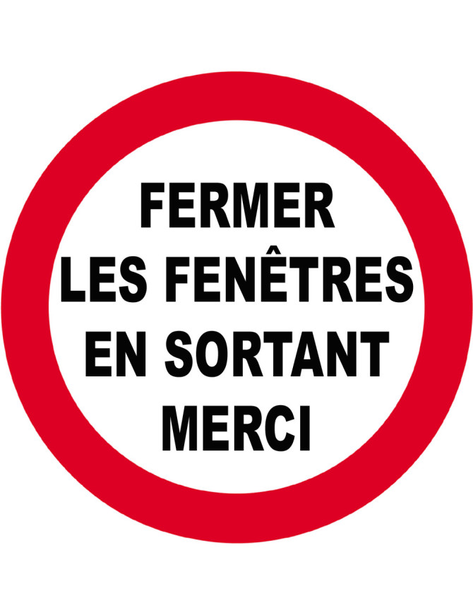 fermer les fenêtres en sortant - 10cm - Sticker/autocollant