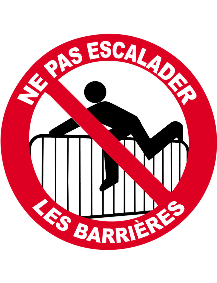 Sticker / autocollant : ne pas escalader les barrières - 20cm