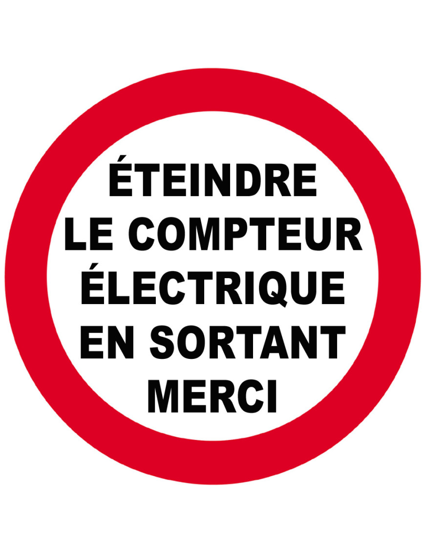 éteindre le compteur électrique en sortant (10cm) - Sticker/autocoll