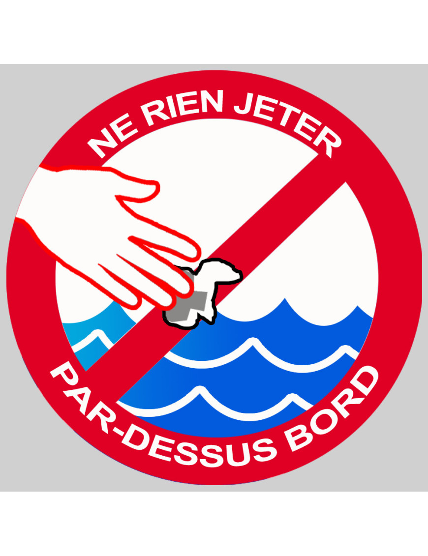 Ne rien jeter par-dessus bord (10X10cm) - Sticker/autocollant