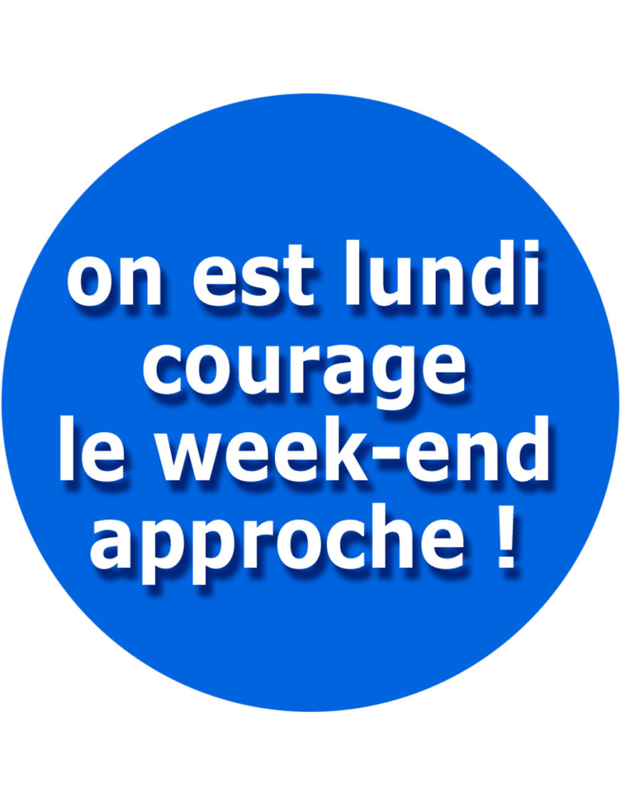 on est lundi (20x20cm) - Sticker/autocollant