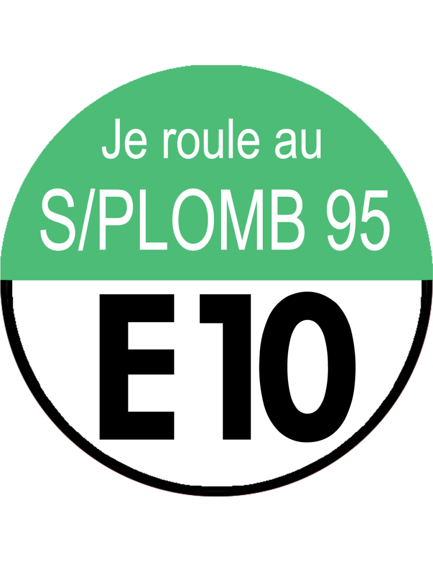 sans plomb 95 égal E10 (20x20cm) - Sticker/autocollant